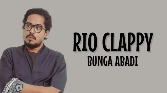 Lirik dan Makna Lagu Bunga Abadi - Rio Clappy, Perayaan Cinta dalam ...